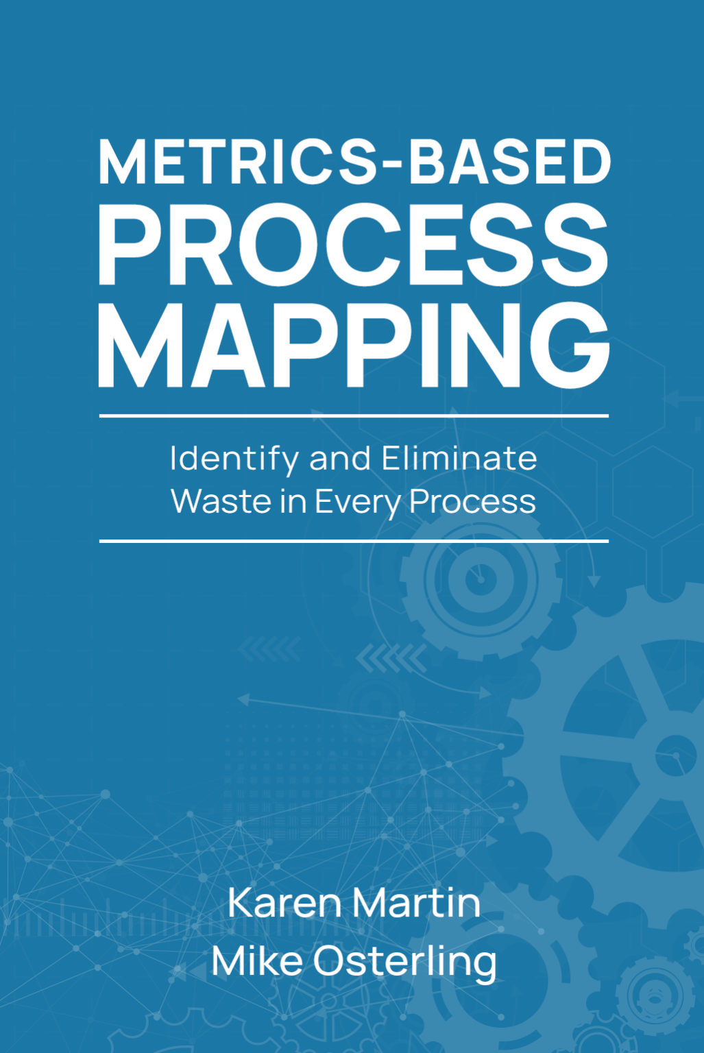Metrics-Based Process Mapping - TKMG Academy